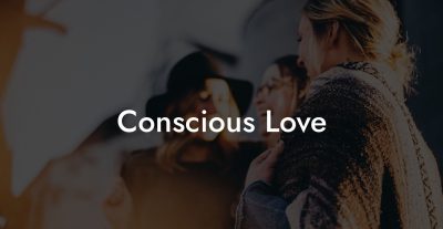 Conscious Love - The Monogamy Experiment - Ethical Non-Monogamy ...