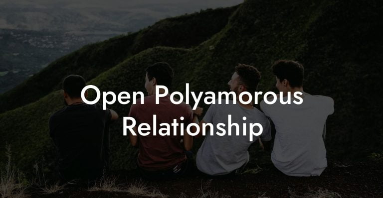Understanding Open Polyamorous Relationship - The Monogamy Experiment - Ethical Non-Monogamy ...