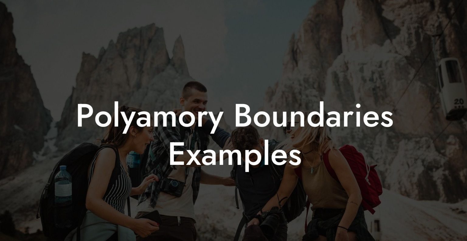 Guide to Polyamory Boundaries Examples
