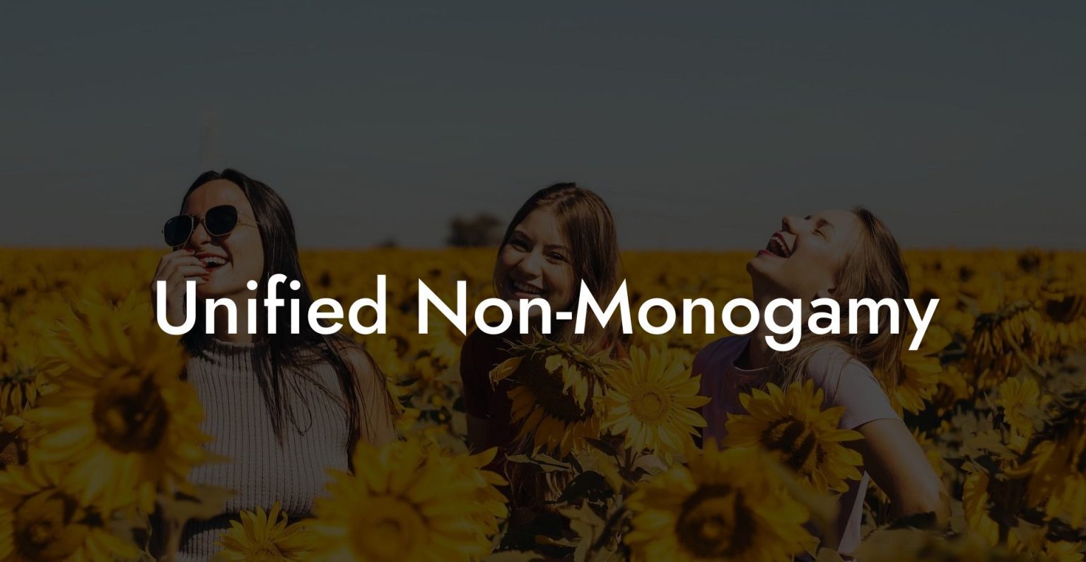 ENM Resources - The Monogamy Experiment - Ethical Non-Monogamy ...