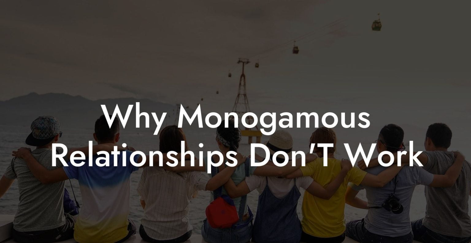 Monogamy Experiment - Everything Non-Monogamy
